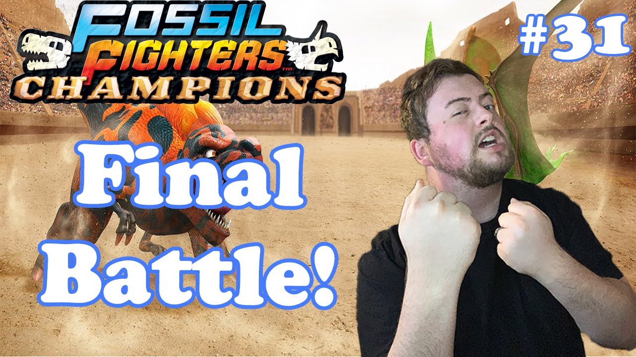 Final Battle! | Fossil Fighters Champions - #31 - YouTube