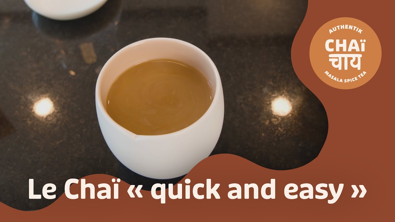 Le Chaï quick and easy - Recette de Chaï infusé Authentik Chaï - YouTube