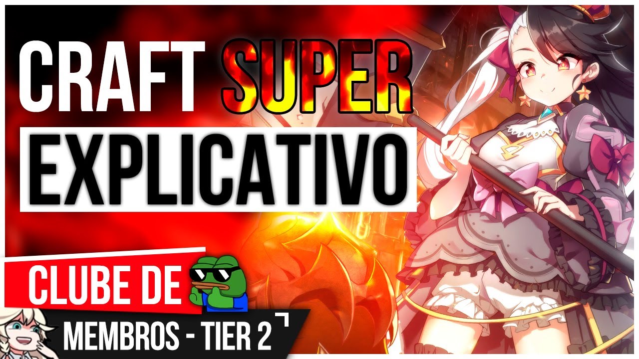 CRAFT SUPER EXPLICATIVO!!! - EPIC SEVEN [ CLUBE DE MEMBROS - TIER 2 ...