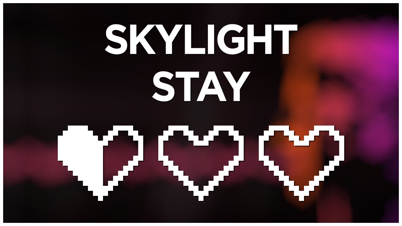 Skylight - Stay | Half Heart Project Release - YouTube