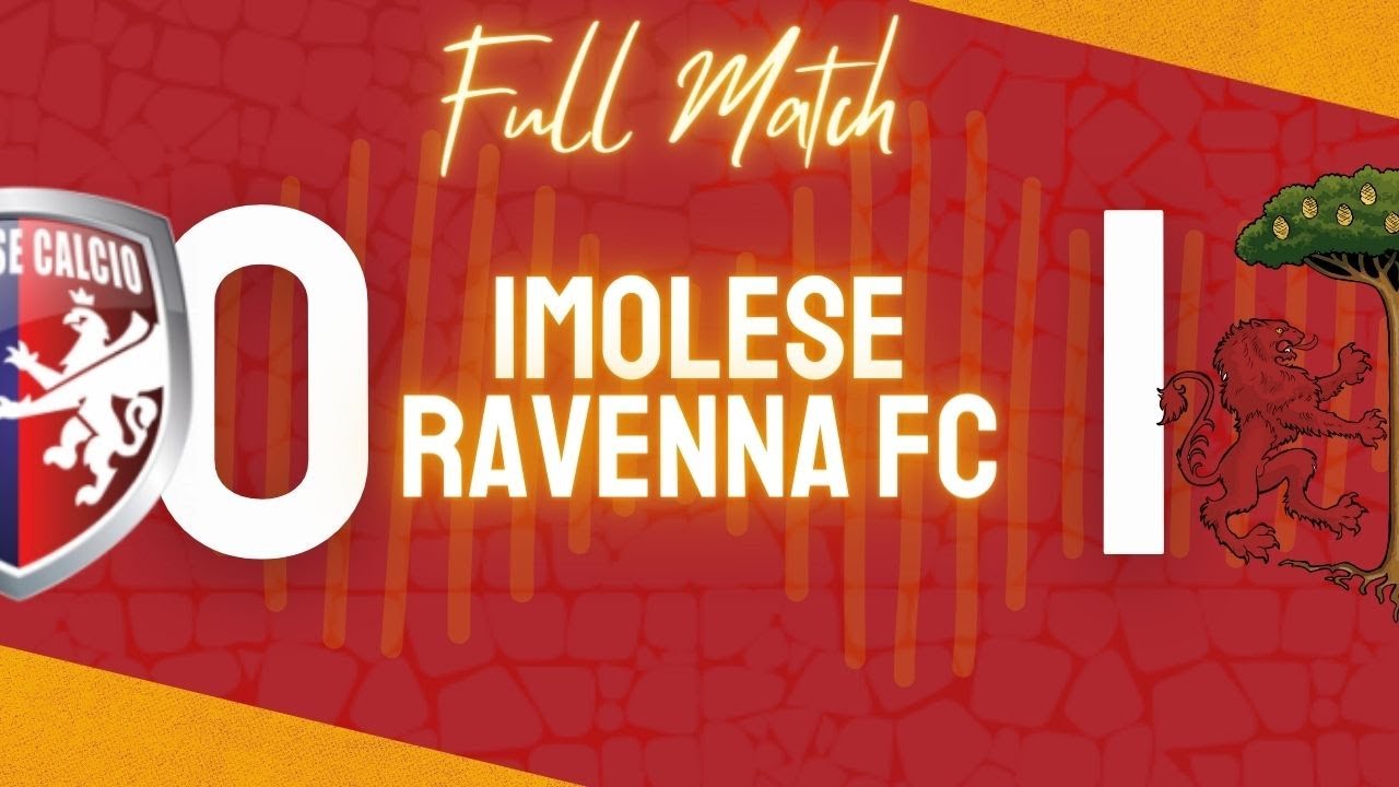 FULL MATCH | Imolese - Ravenna FC - YouTube