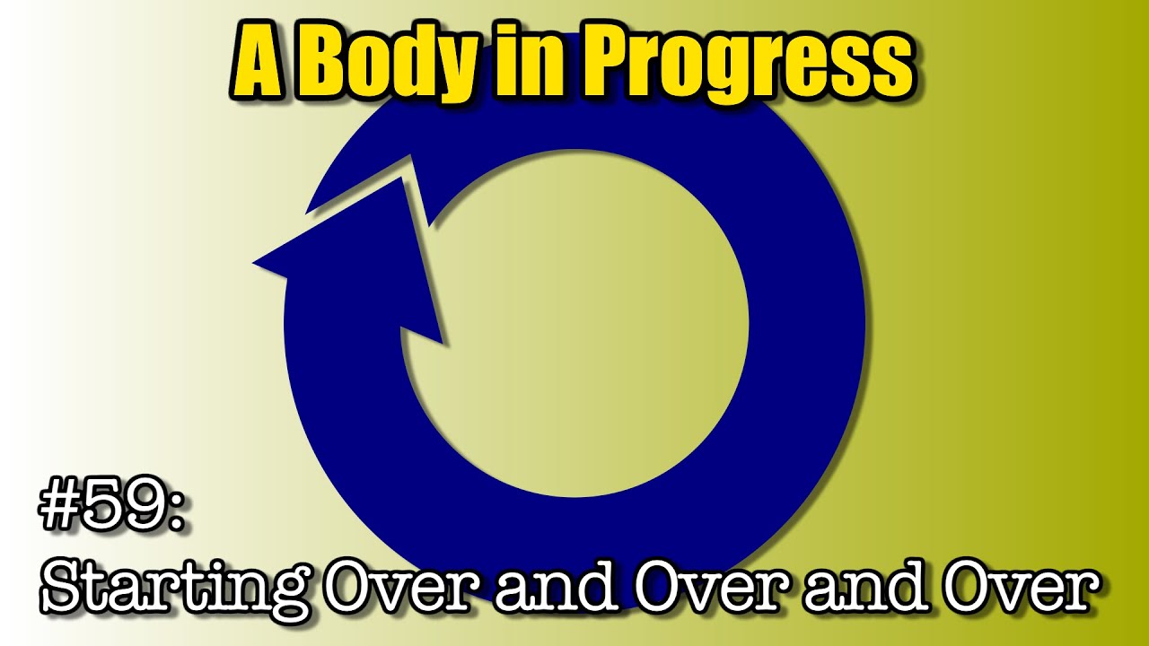 Ch. 59: Starting Over and Over and Over - YouTube