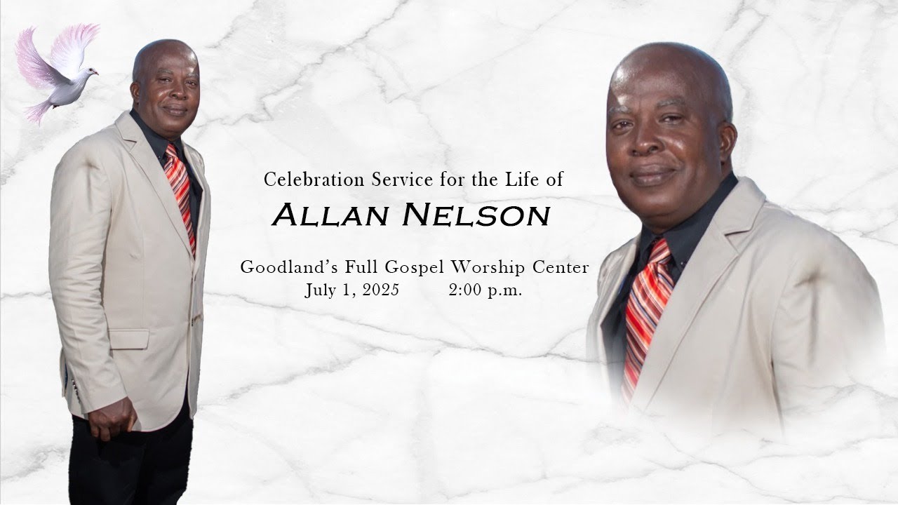 Celebration Service for the Life of Allan Nelson - July 1st, 2025 - 2: ...