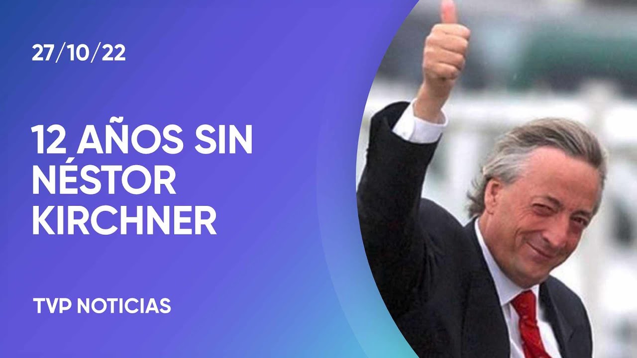 Se cumplen 12 años del fallecimiento de Néstor Kirchner - YouTube