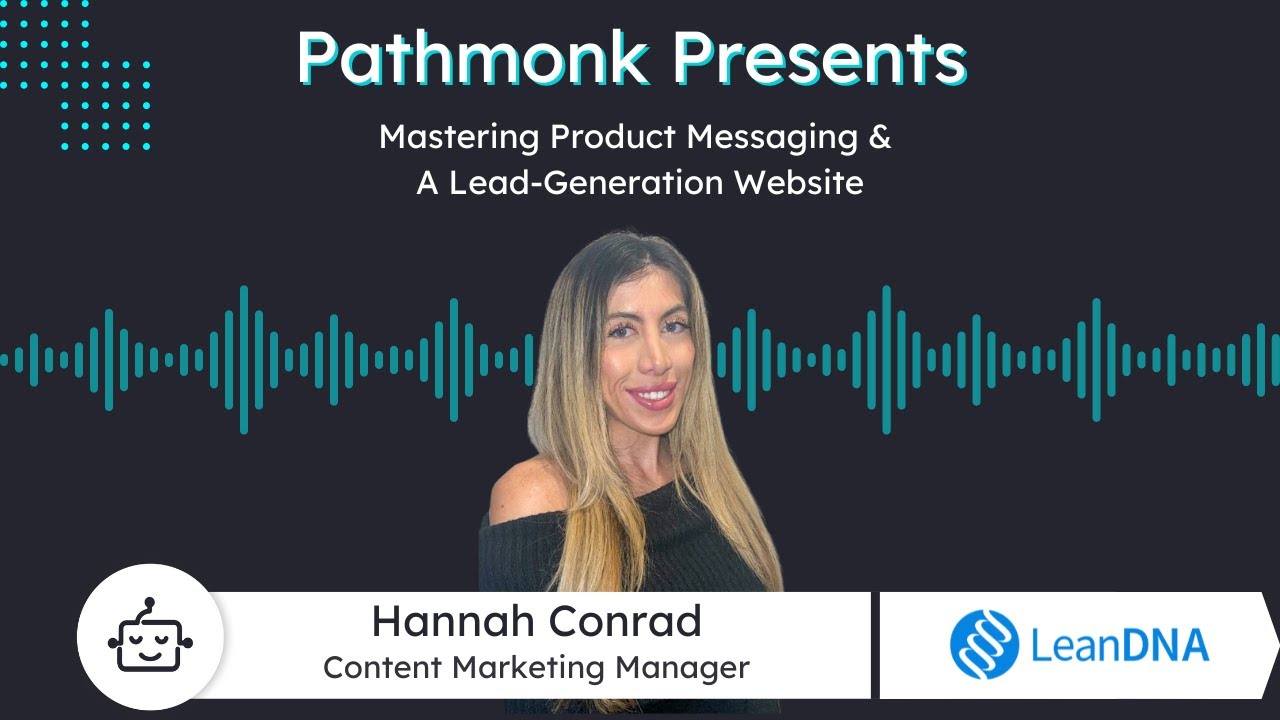 Mastering Product Messaging & A Lead-Generation Website | Interview ...