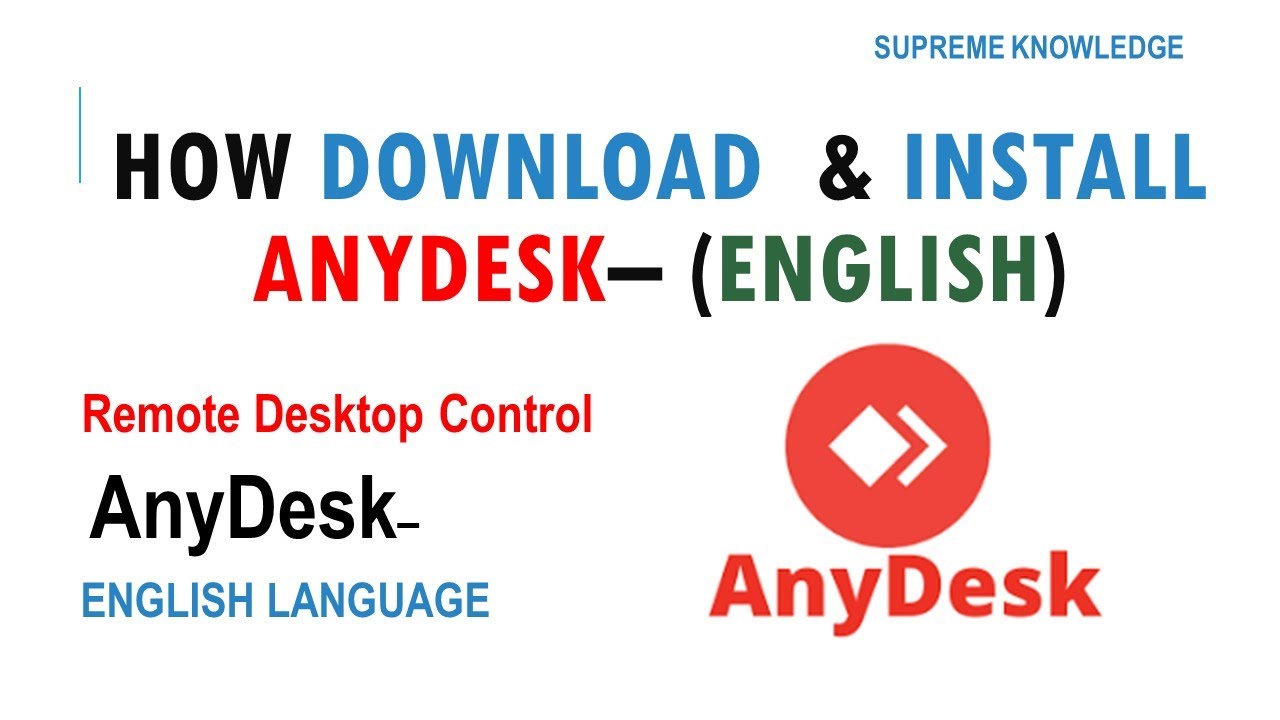 Anydesk Download And Installation English || AnyDesk || Remote Desktop ...