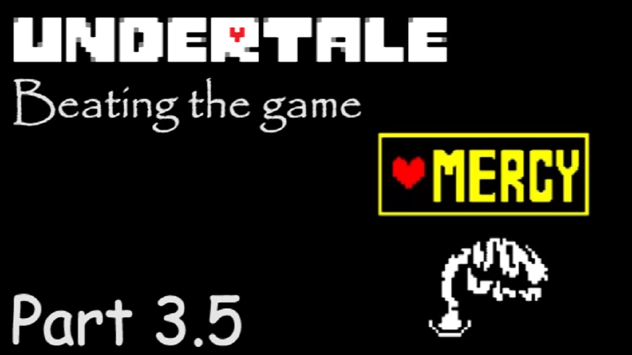 Undertale - Beating The Game: Sparing Flowey - Part 3.5 - YouTube
