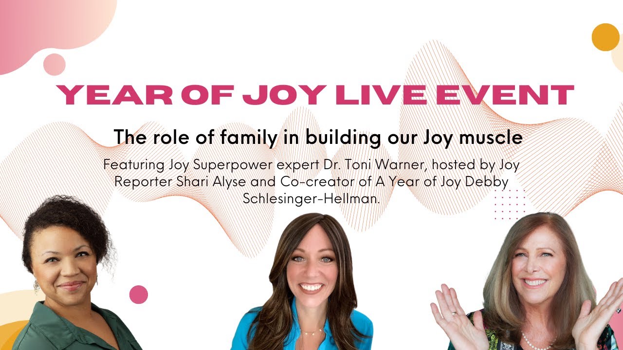 The Role of Family in Building our Joy Muscle - A Year of Joy ...