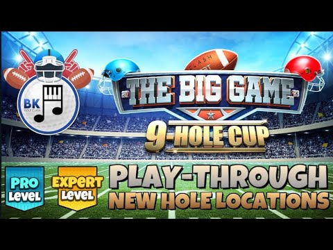 PRO & EXPERT PLAY-THROUGH | The Big Game 9-Hole Cup | Golf Clash ...