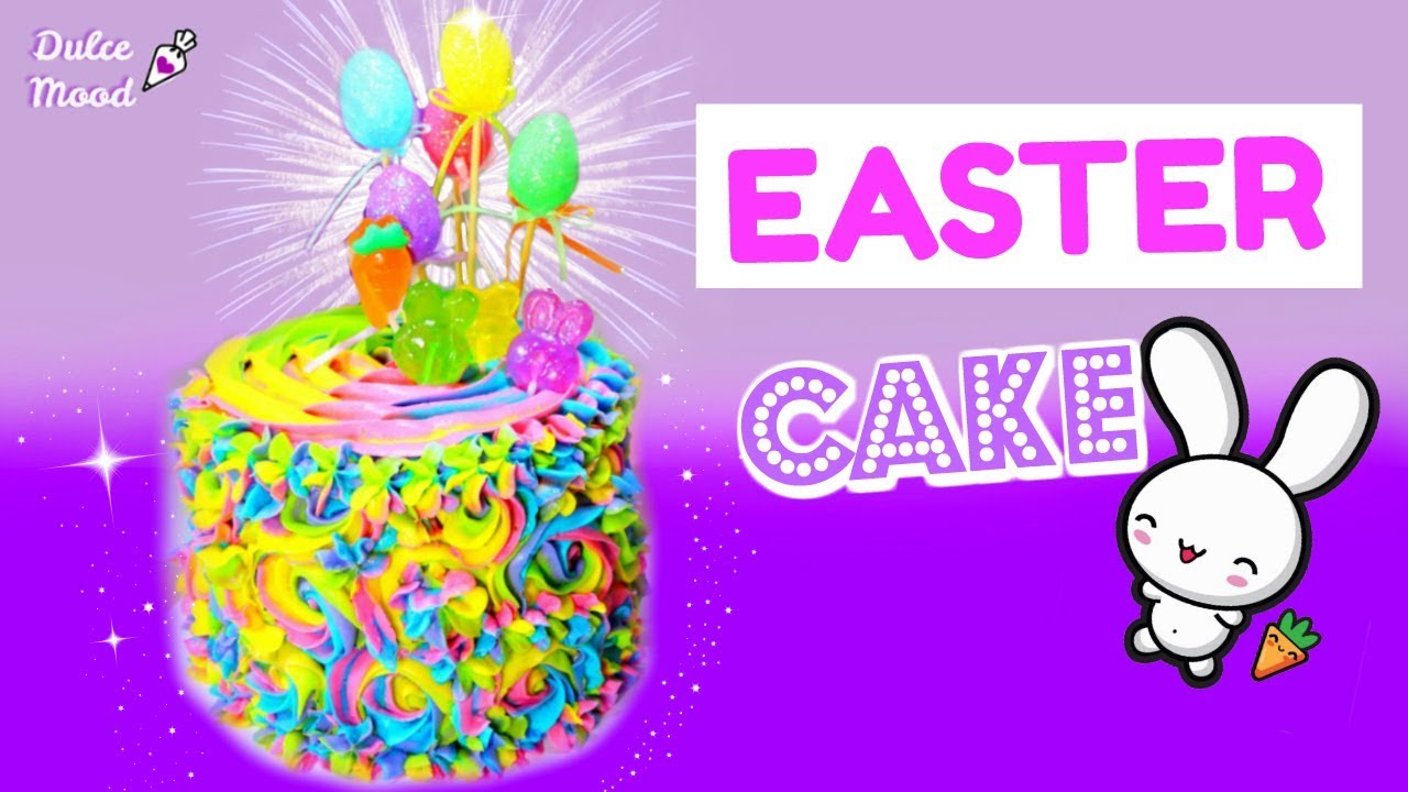 STEP BY STEP HOW TO BAKE A EASTER COLOR CAKE | Dulce Mood 💜 - YouTube
