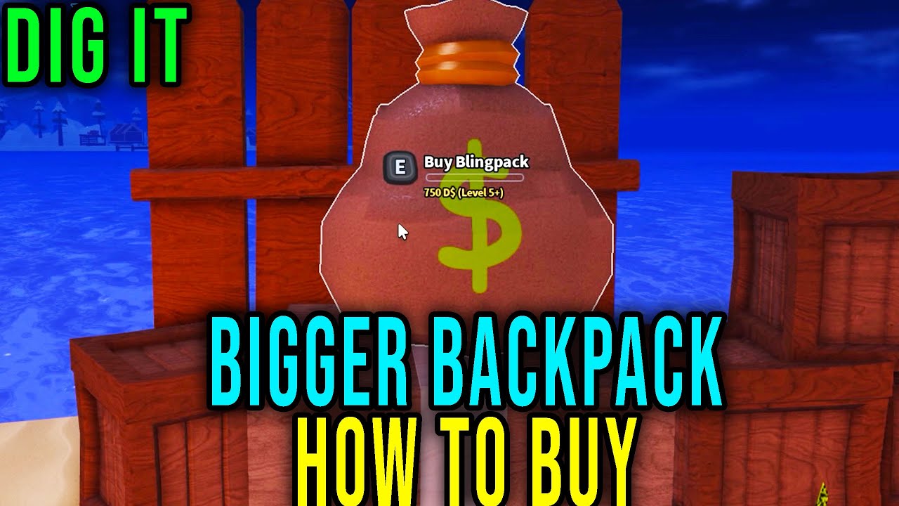 BETTER BACKPACK - HOW TO GET [DIG IT] - Roblox - YouTube