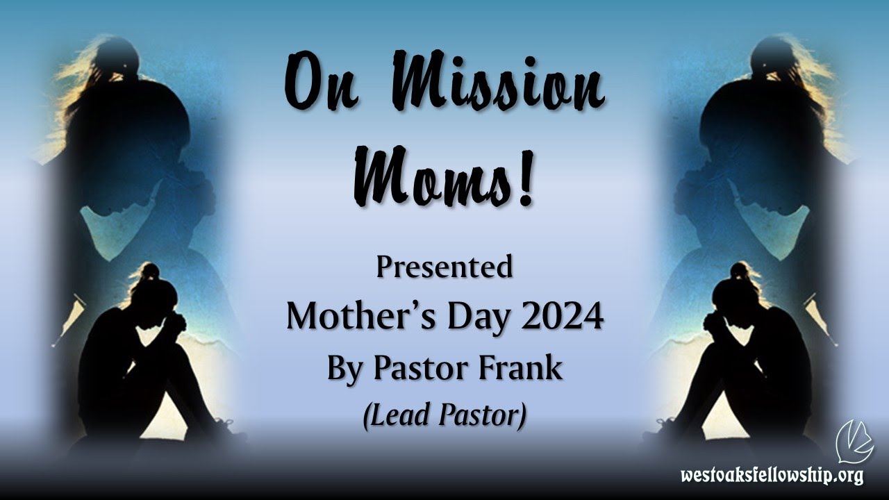 On Mission Moms 5/12/24 - YouTube