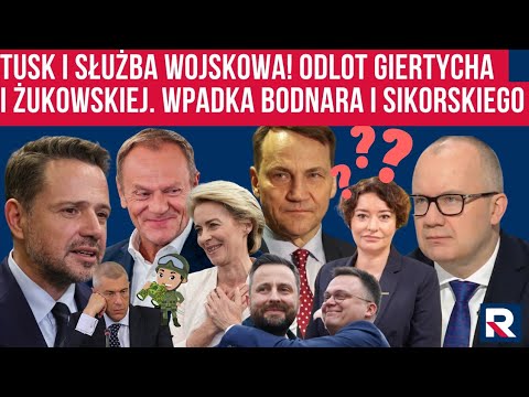 Tusk i służba wojskowa! Giertych i Bodnar straszą! Odlot Żukowskiej i Sikorskiego - Polityczna ...