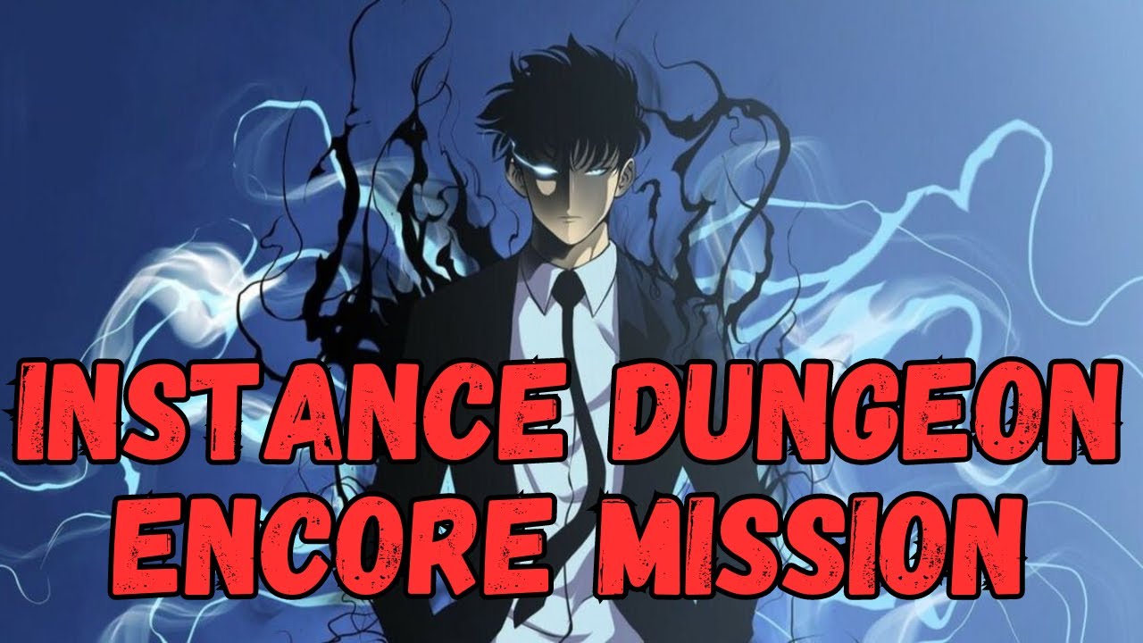 F2P INSTANCE DUNGEON & ENCORE MISSION | SOLO LEVELING : ARISE #32 - YouTube