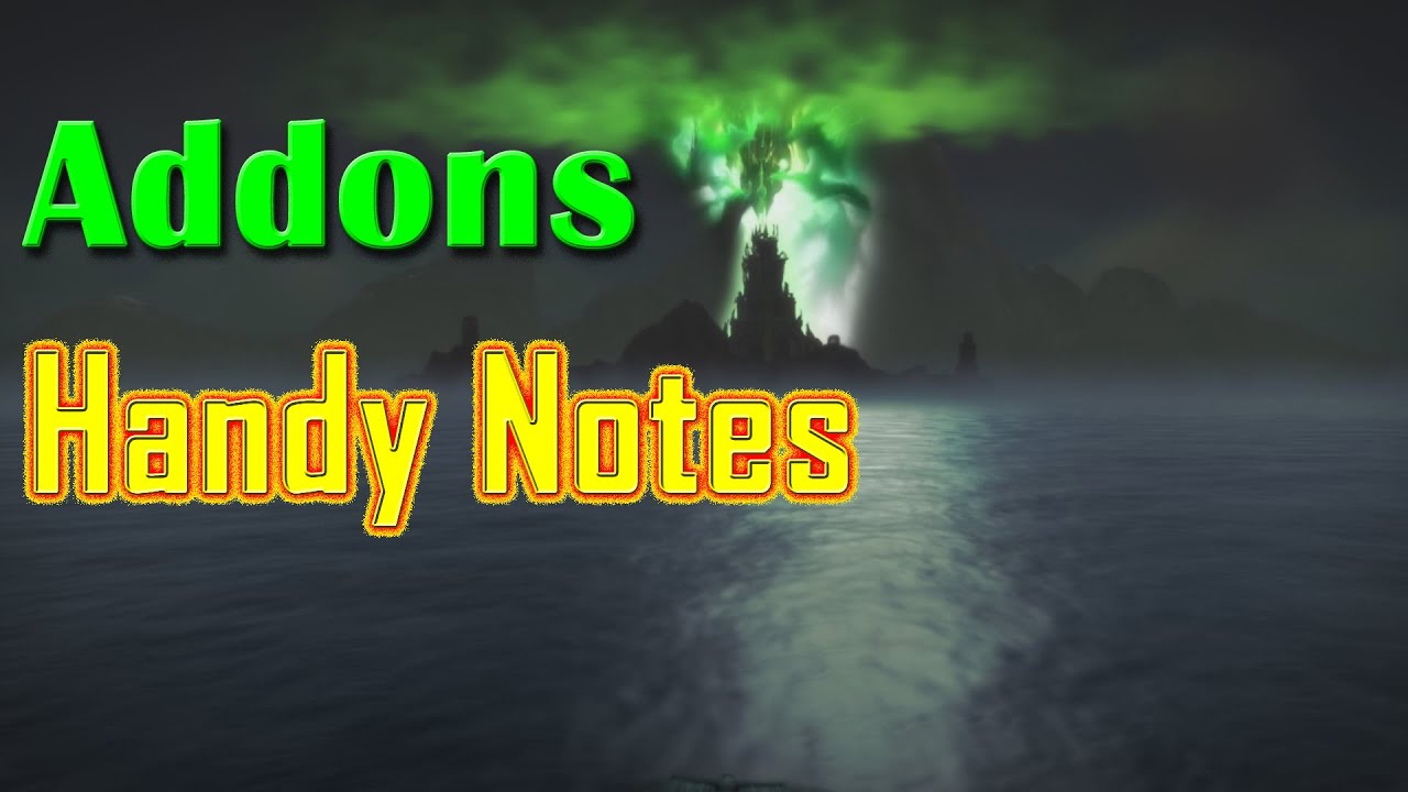 World of Warcraft Legion Addons: Handy Notes Treasure Finder - YouTube
