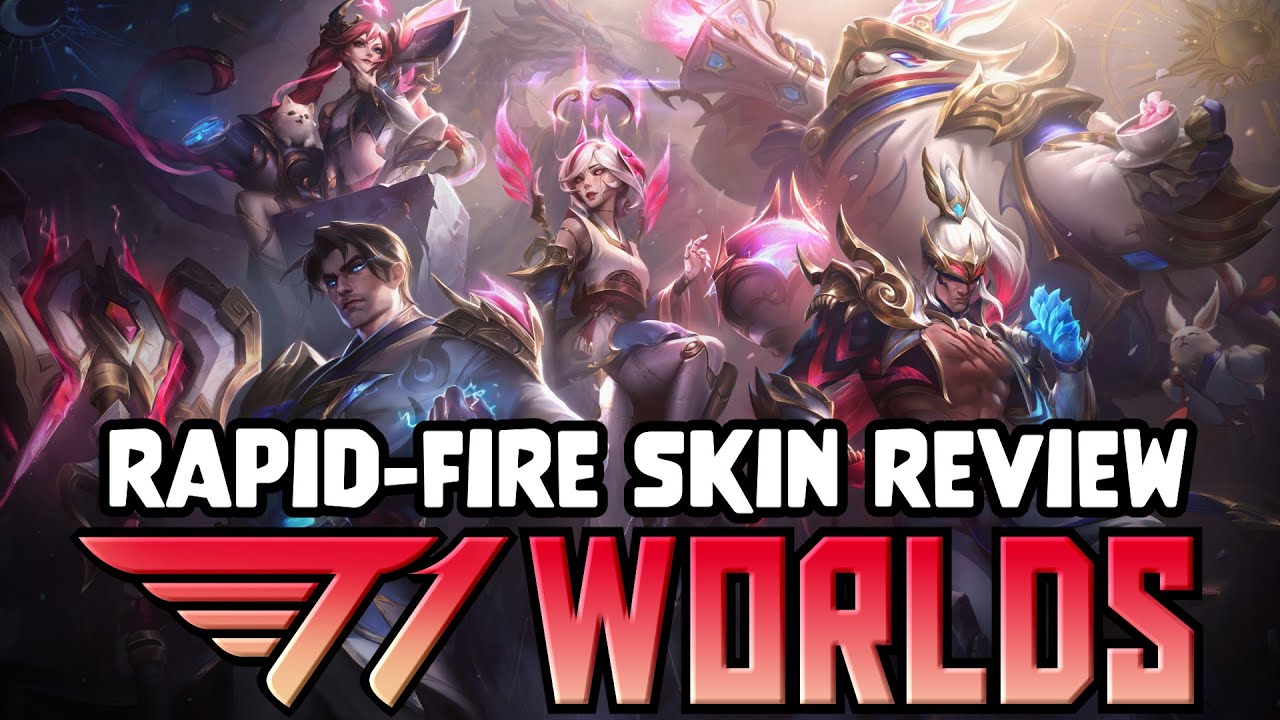 Rapid-Fire Skin Review: T1 World Champions - YouTube