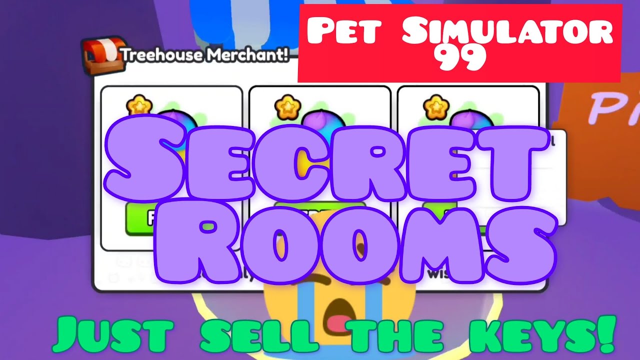 Pet Simulator 99 - Secret Rooms and Treehouse Merchant (just sell the ...
