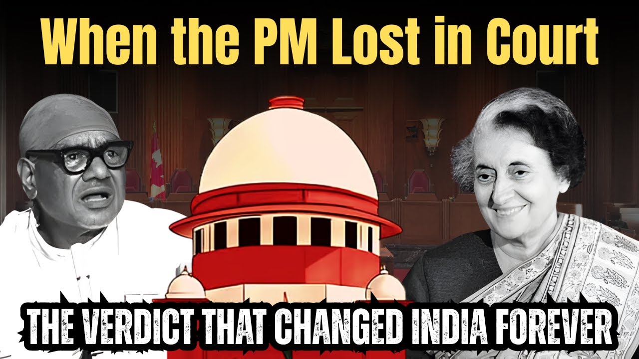 Indira Gandhi vs. Raj Narain | The Case That Shook Indian Democracy # ...