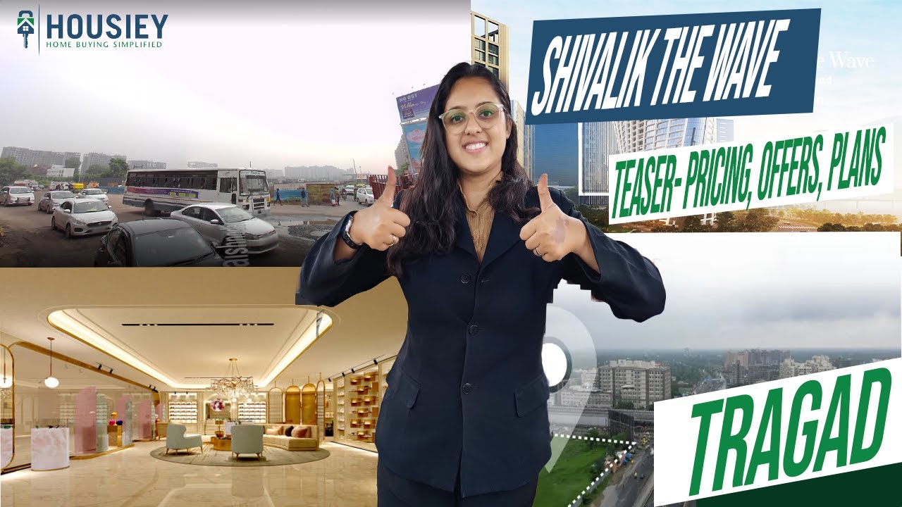 Shivalik The Wave Tragad | Commercial Teaser- Pricing, Offers, Plans ...