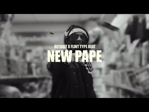 {FREE} Detroit Type Beat x Flint Type Beat - “ New Pape “ - YouTube