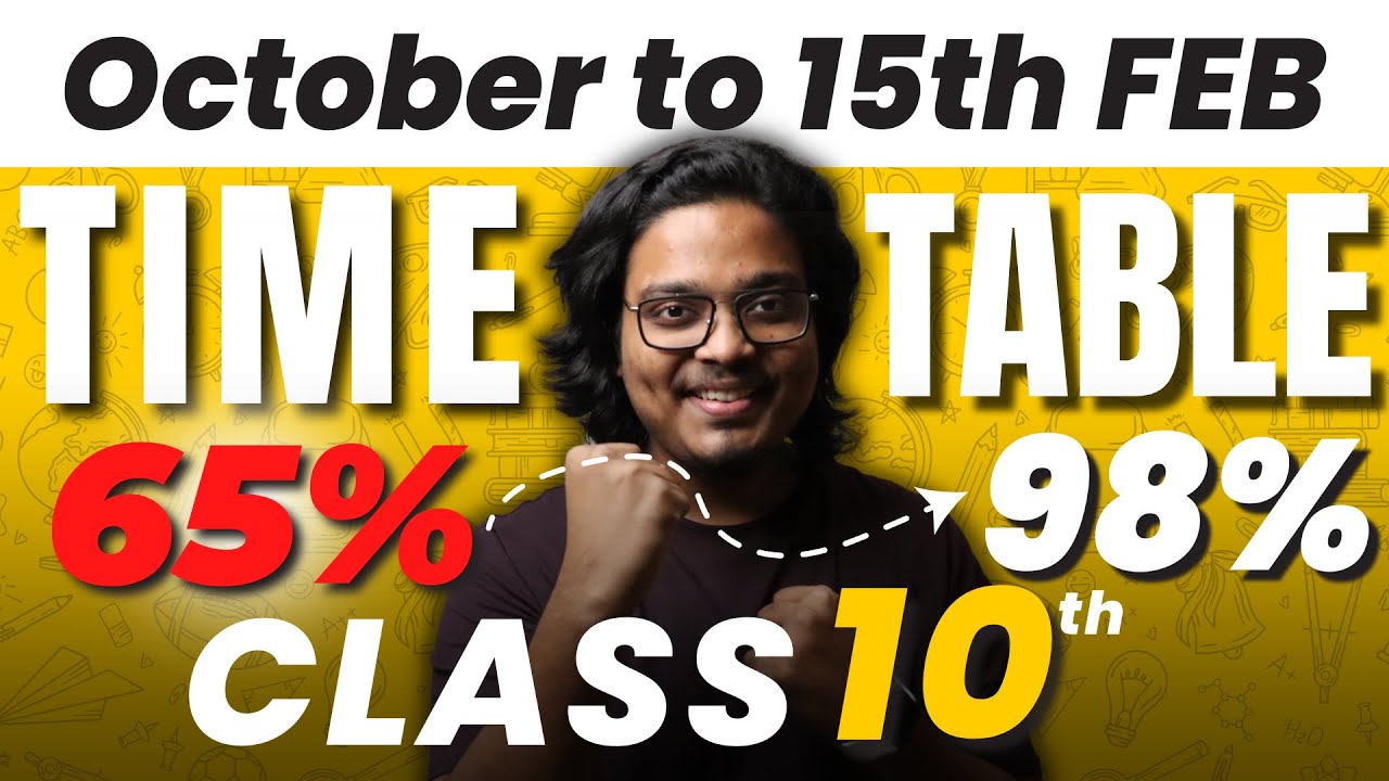 Ultimate Class 10 Toppers Time Table for 98% | 2022-23 | October to ...