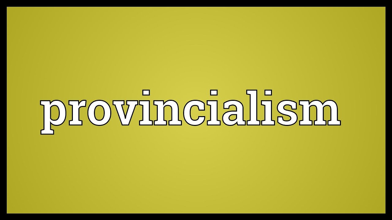 Provincial Definition