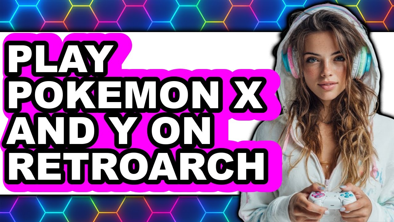 How To Play Pokémon X And Y On RetroArch - Easy Guide - YouTube