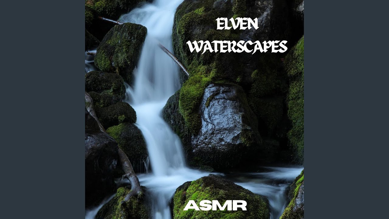 Elven waterscapes - YouTube