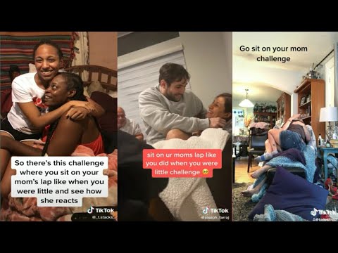Sit on your MoM lap like you did when you were little challenge