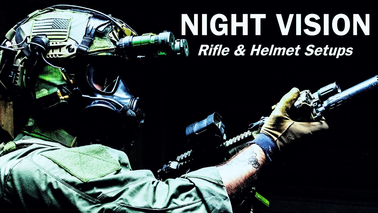 How To: NVG Helmet and Rifle Setups - YouTube