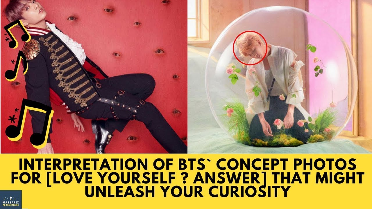 Interpretation of BTS` Concept Photos for [Love Yourself? Answer] That ...