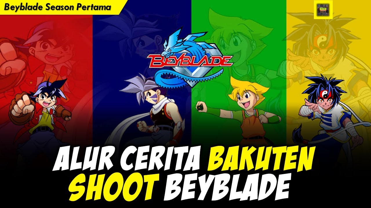 Seluruh Alur Cerita Anime Byblade Bakuten Shoot - Nostalgia Anime Lawas ...