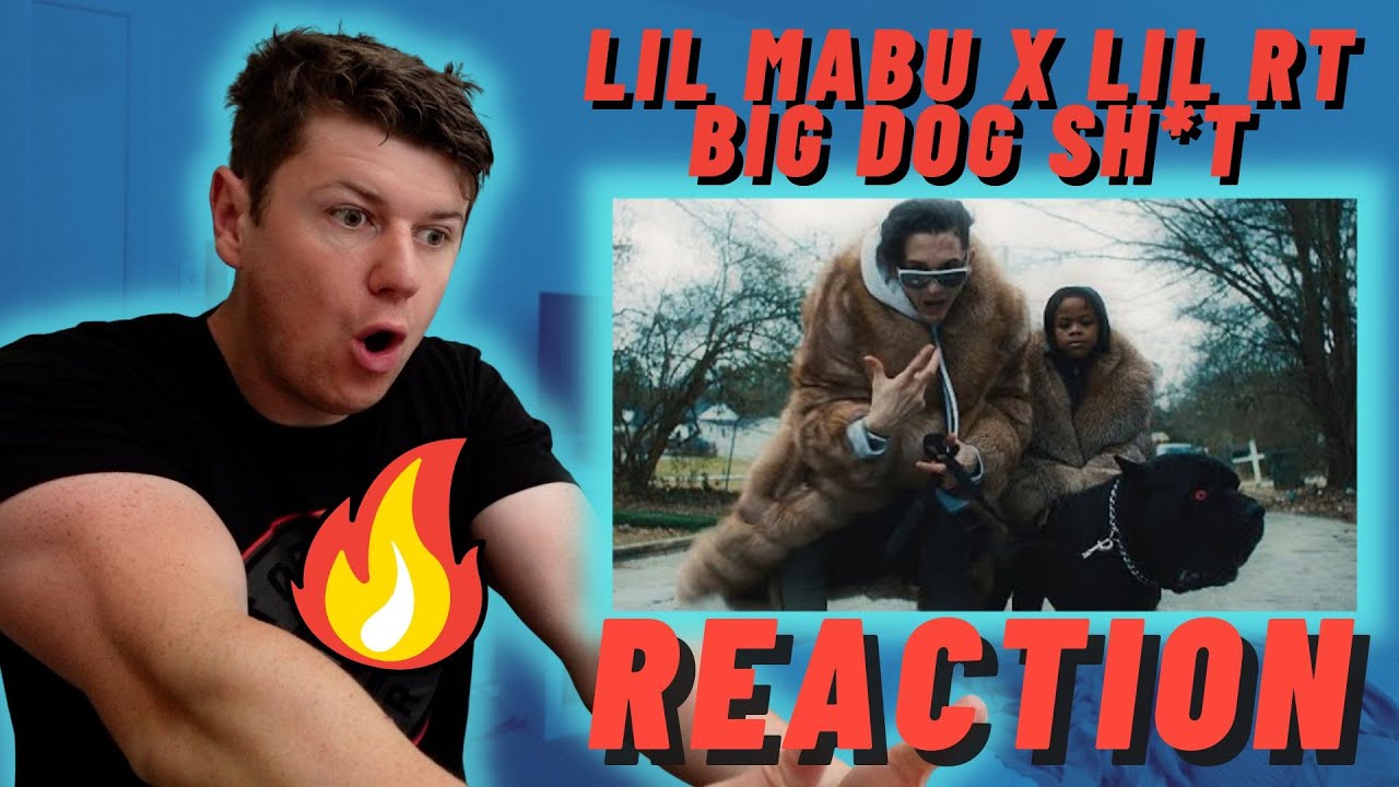 Lil Mabu x Lil RT - BIG DOG SH*T MV' - IRISH REACTION - YouTube