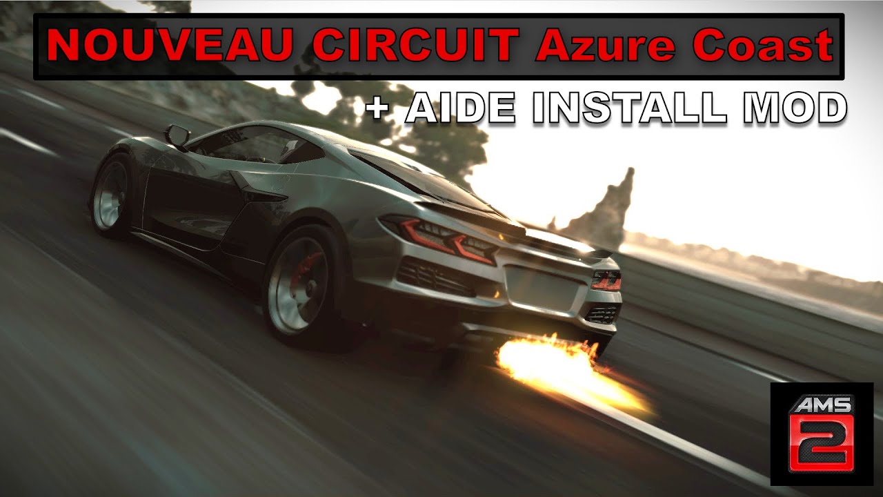 AMS2 : MOD CIRCUIT AZURE COAST - YouTube