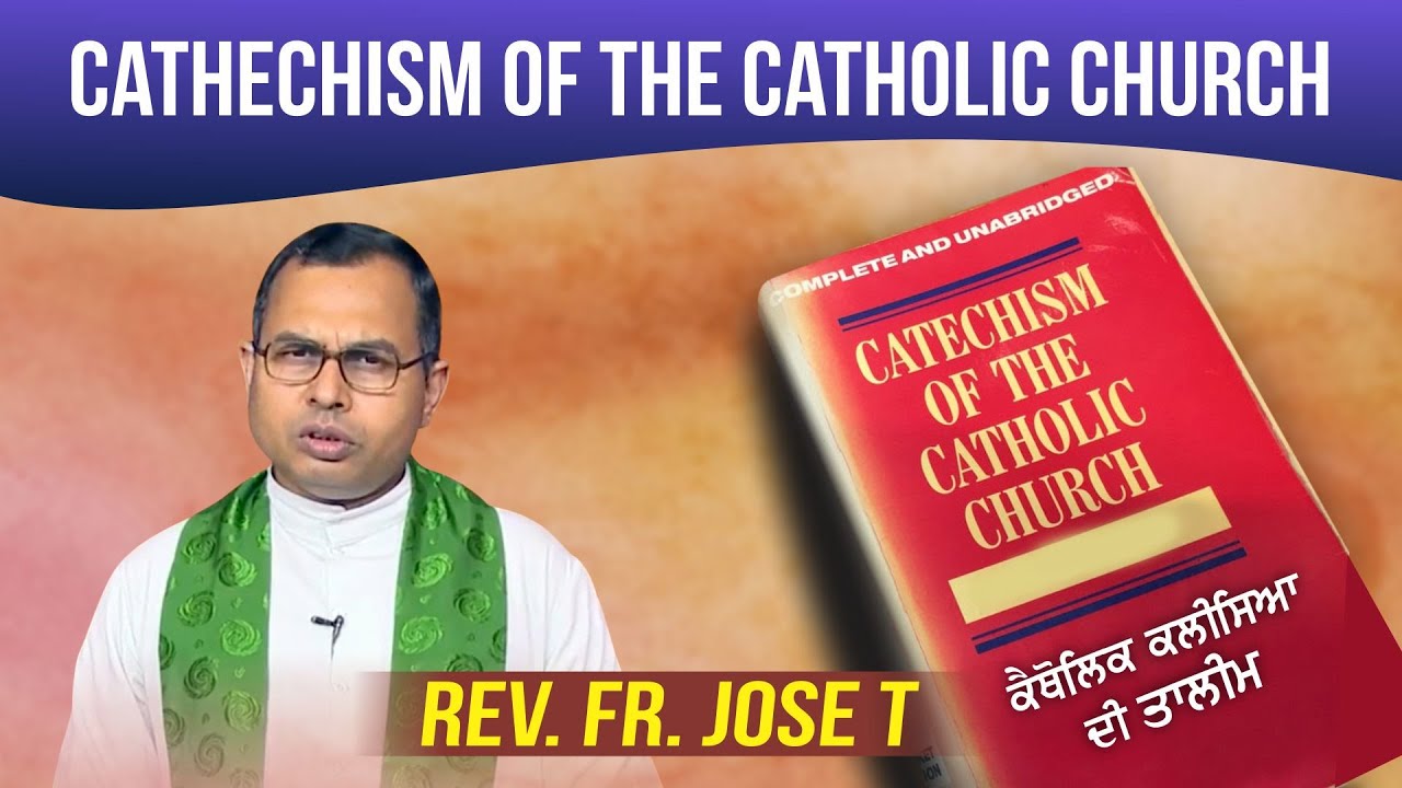 Catechism of the Catholic Church || Rev. Fr. Jose T || PBTV - YouTube