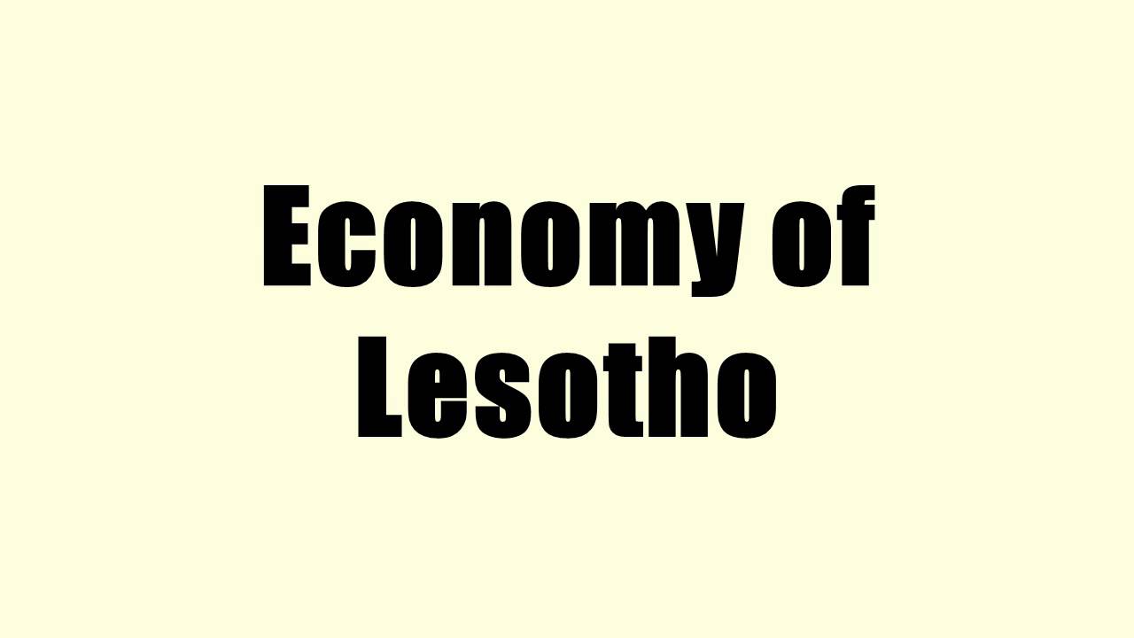 Economy of Lesotho - YouTube