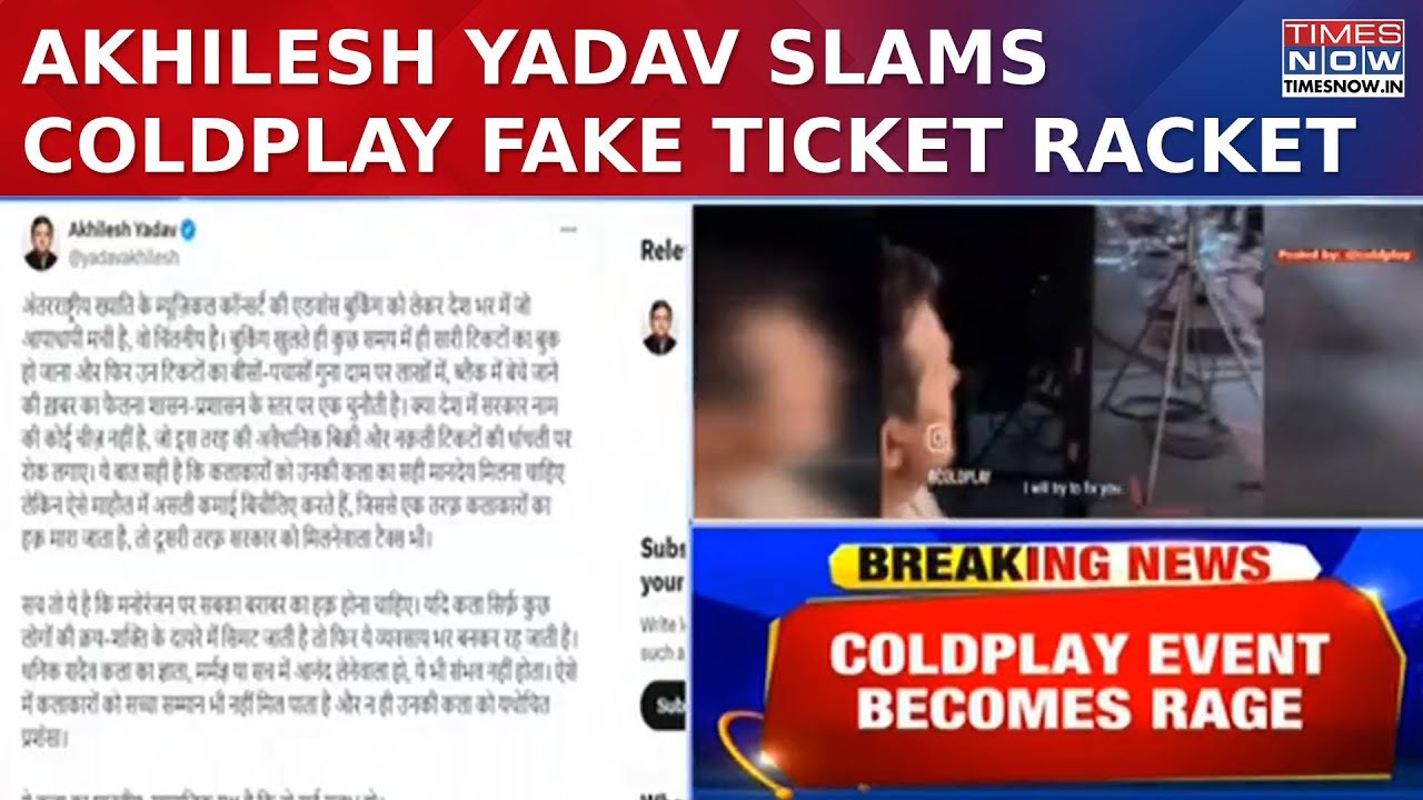 Akhilesh Yadav Speaks Up On Coldplay Event, Claims 'Fake Ticket Racket ...
