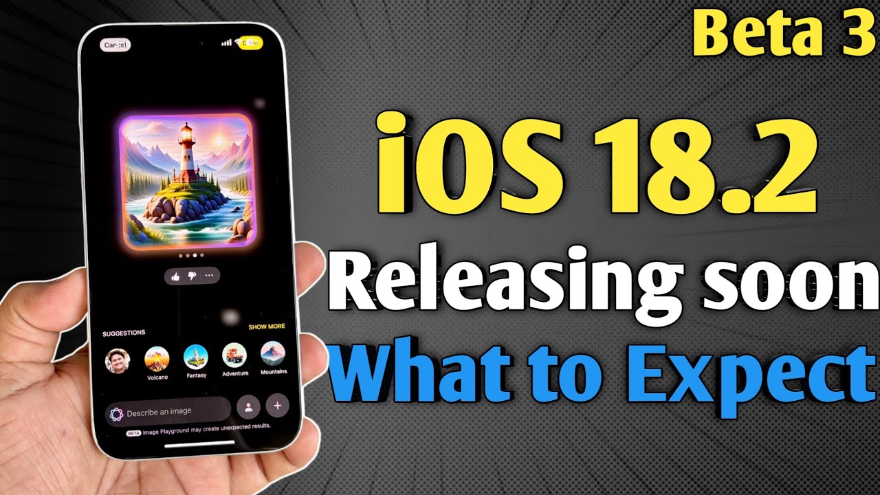 iOS 18.2 Beta 3 - What to Expect and Release Date | iOS 18.2 - YouTube