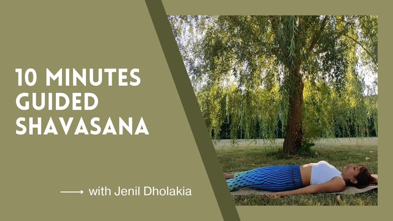 10 Minutes Guided Shavasana / Corpse Pose | Guided Deep Relaxation ...