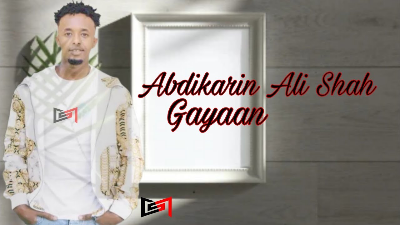 ABDIKARIN ALI SHAAH | HEES CUSUB GAYAAN 2023 - YouTube