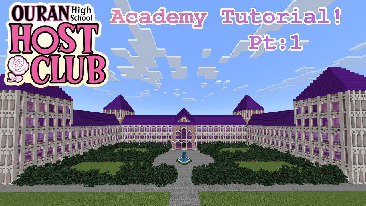 Minecraft Tutorial!: Ouran High School Host Club Academy! Pt:1 **Anime ...