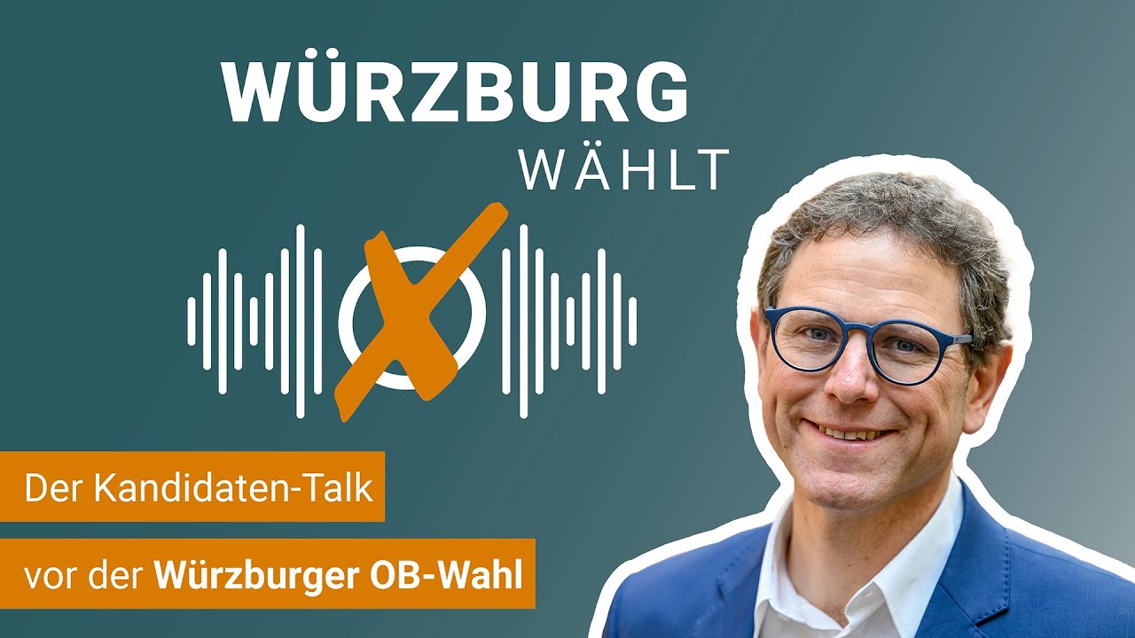 Würzburg wählt - Der Kandidaten-Talk der Main-Post mit Martin Heilig ...