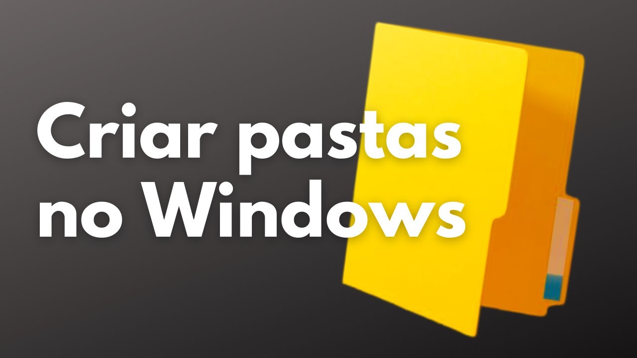 Como criar pastas no Windows - YouTube