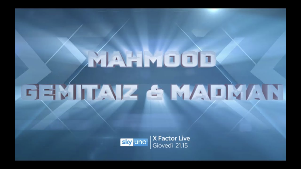 Mahmood, Gemitaiz e MadMan al 5° Live di X Factor - YouTube