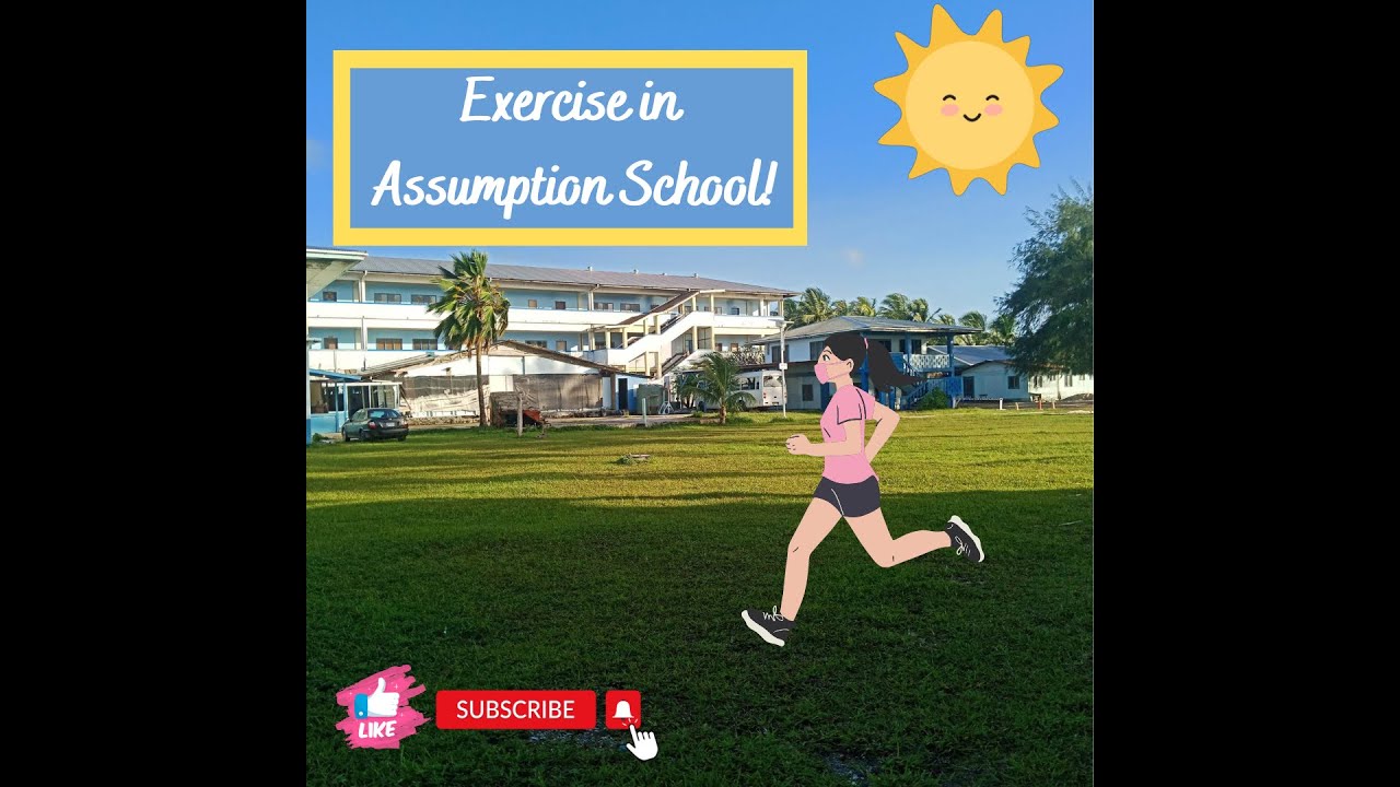 Exercise time in Assumption School compound! - YouTube