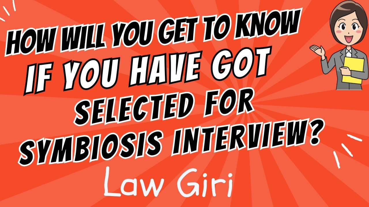 How will you get to know if you are selected for Symbiosis Interview ...
