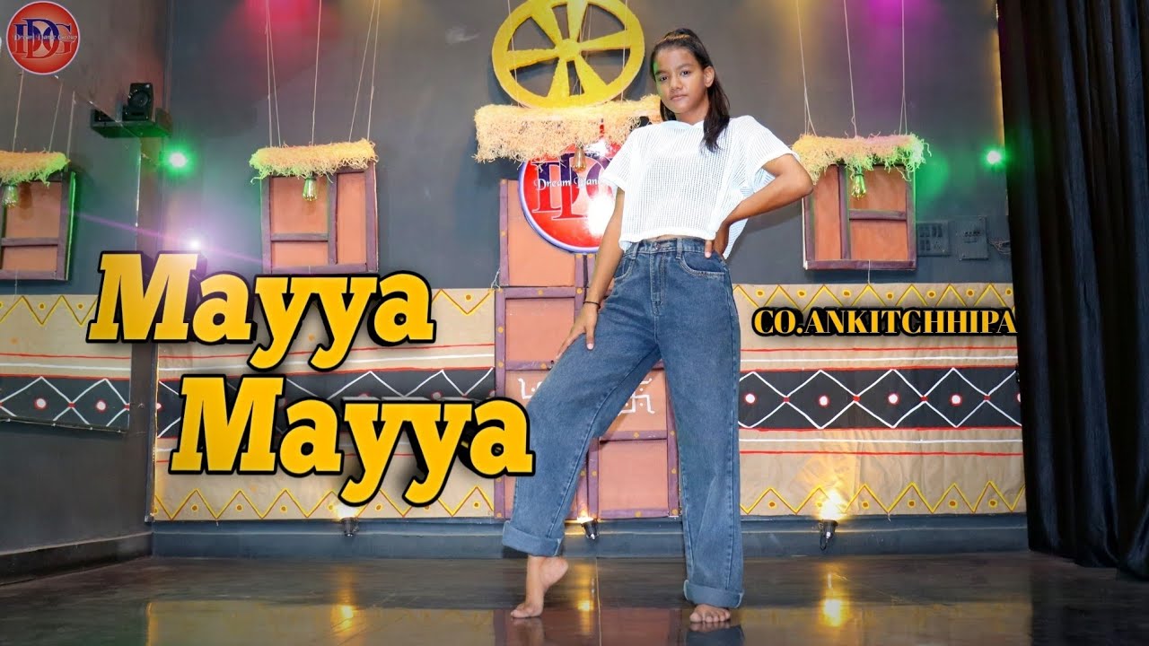Mayya Mayya Dance || Choreography Ankitchhipa ️ - YouTube