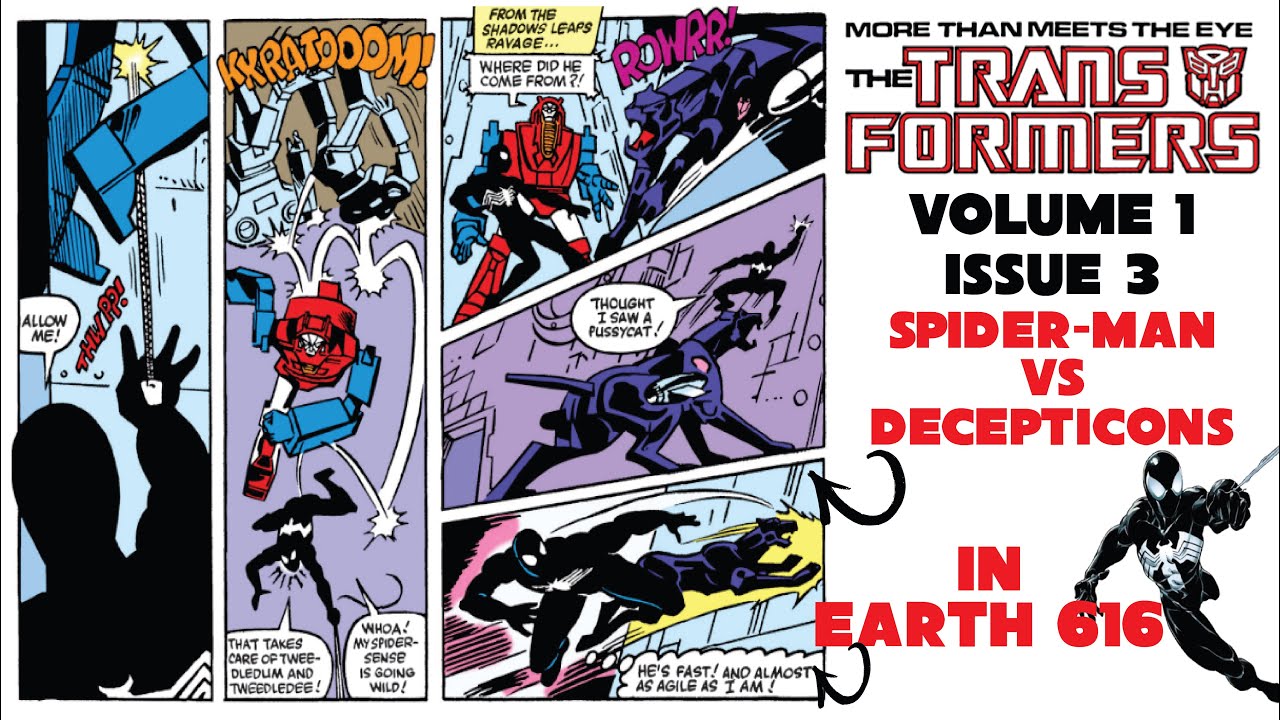 Transformers Volume 1 Issue 3 Marvel Comic Book Summary: Spider-Man And ...
