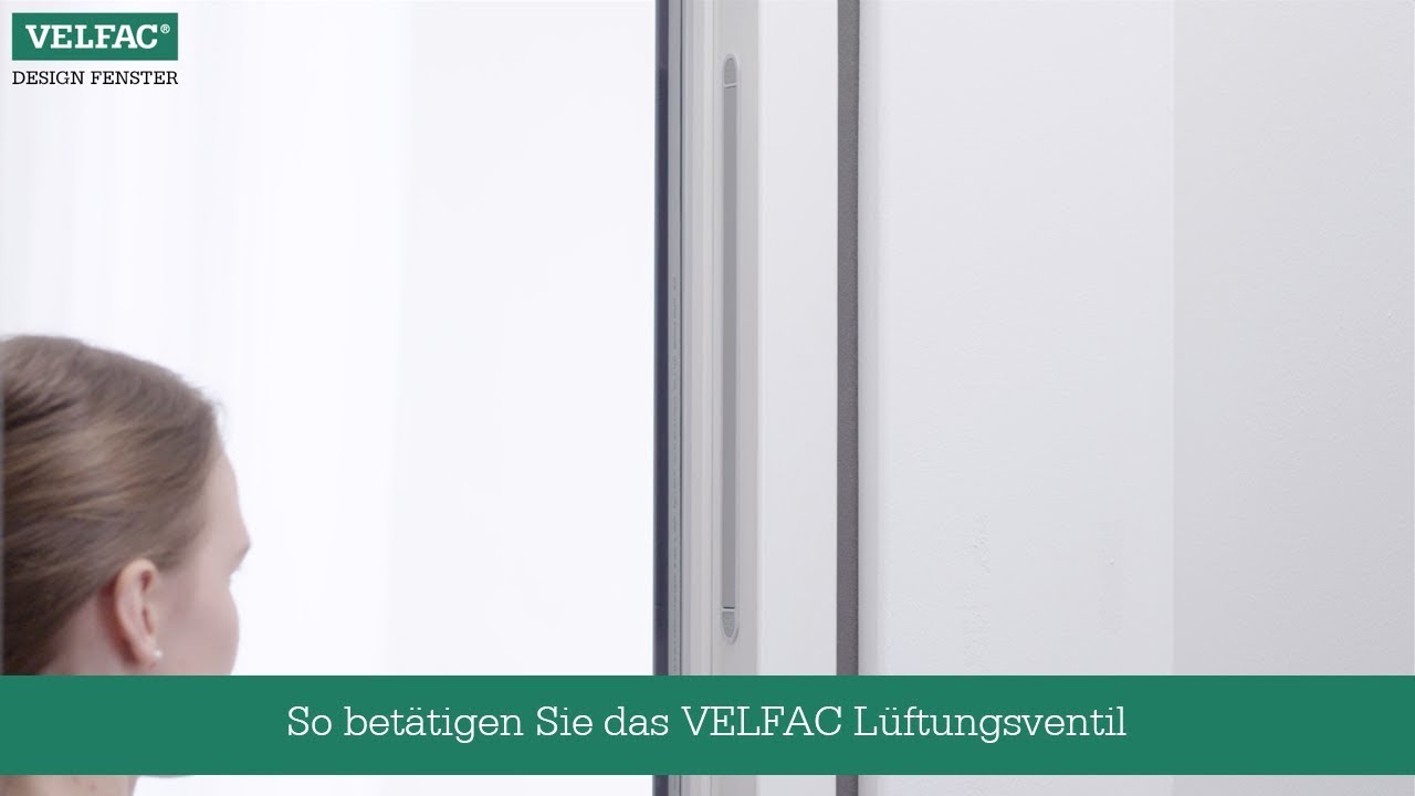 So betätigen Sie das VELFAC Lüftungsventil - YouTube