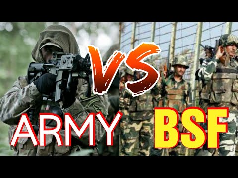 Indian Army Vs BSF - Difference Between Indian Army & Border Security ...